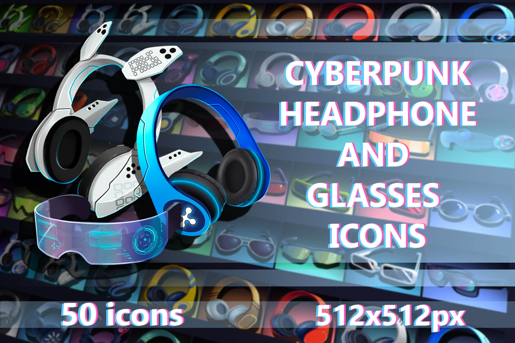 Cyberpunk Headphone and Glasses 512x512 Icons - CraftPix.net